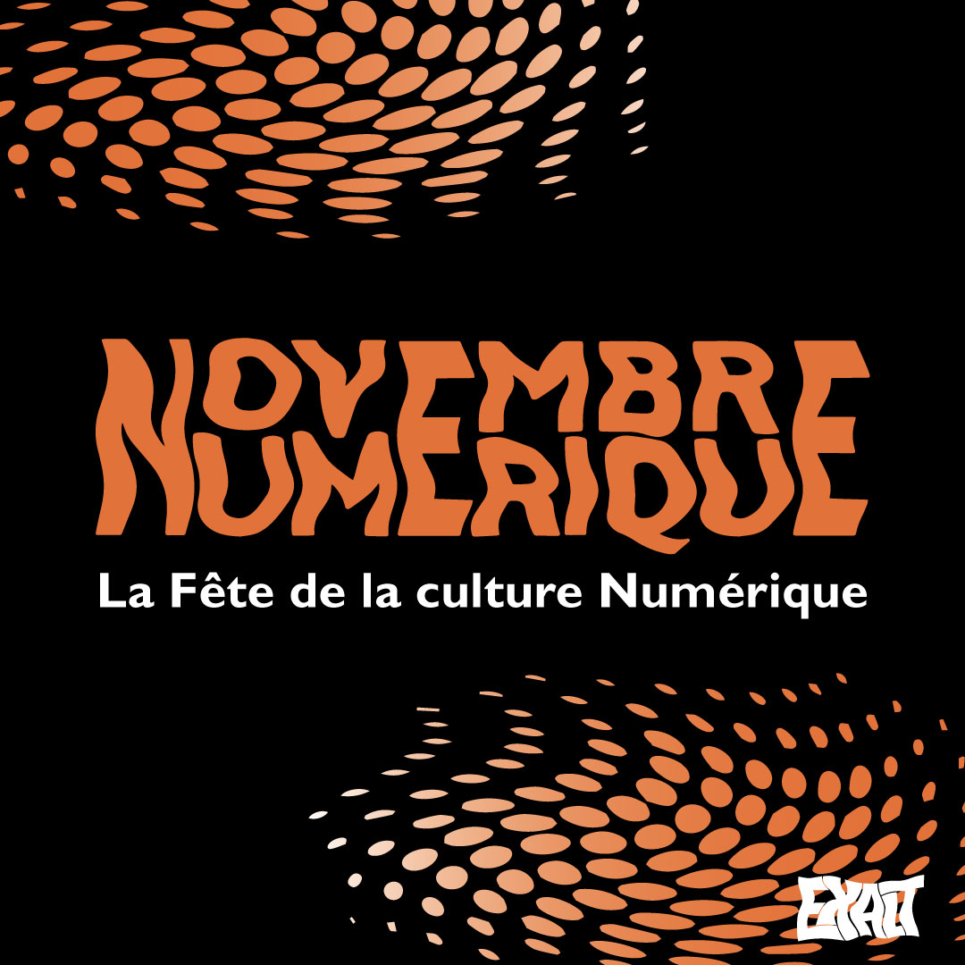 Exalt Festival, un regard sur la création numérique émergente - MADE iN Sainte-Marie Lyon